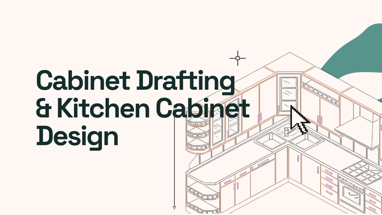 Cabinet Drafting & Kitchen Cabinet Design - WorldTeams